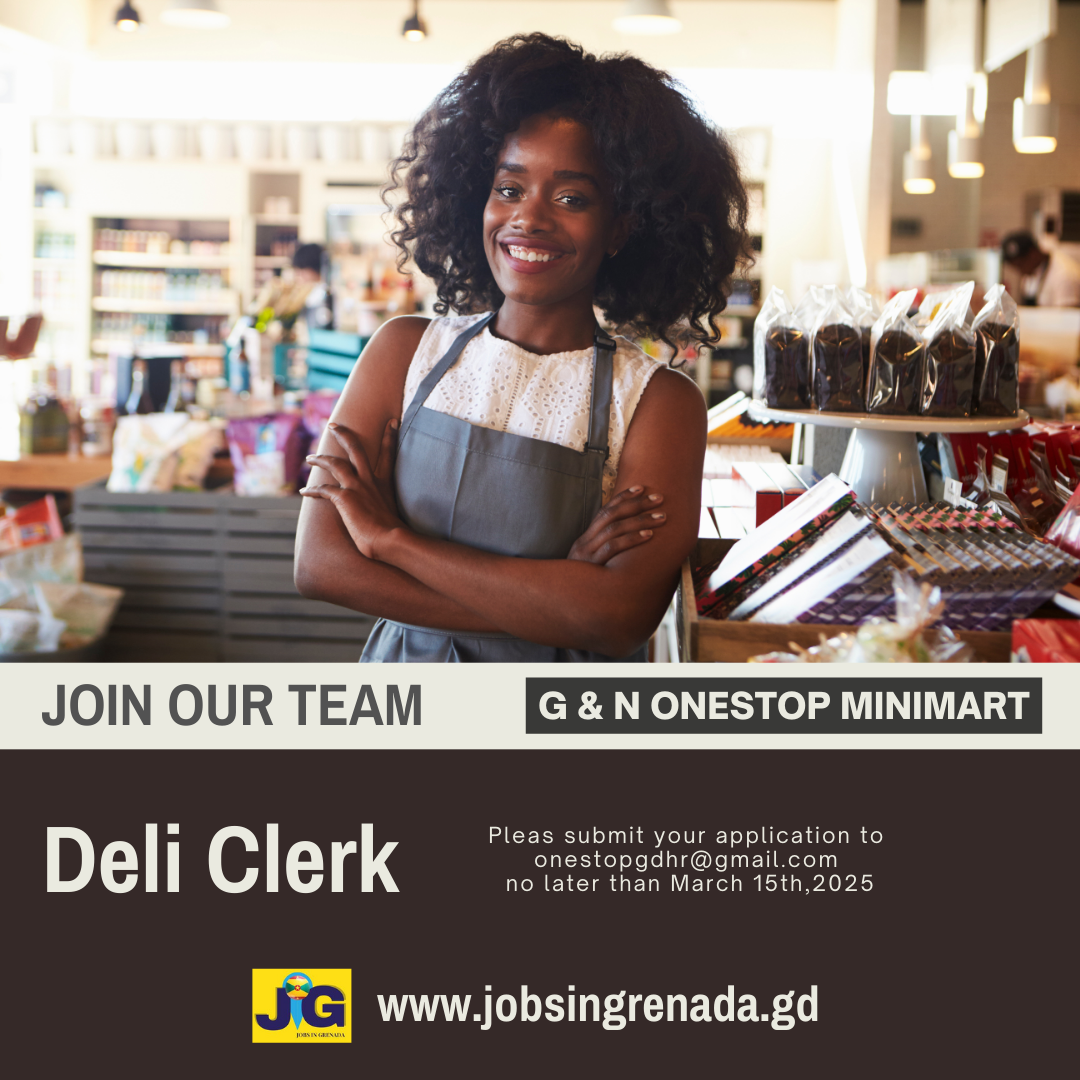 Deli Clerk - G&N Onestop Minimart - Jobs in Grenada
